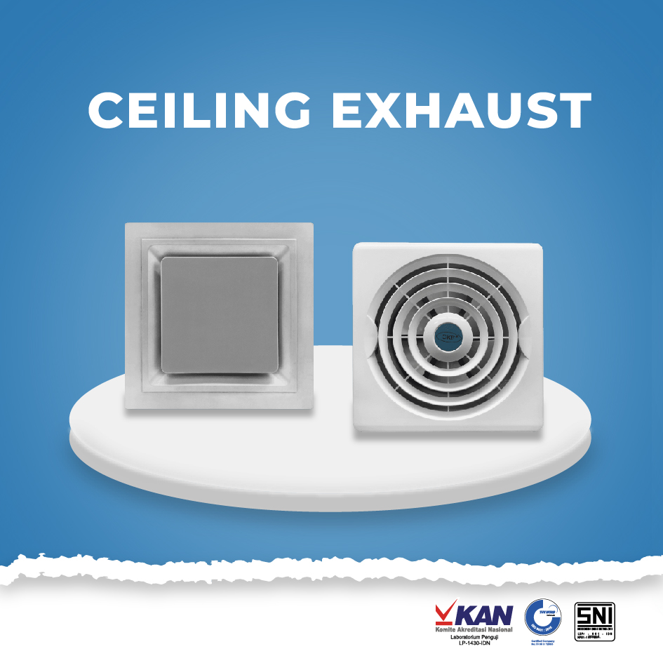 Ceiling Exhaust | KIPAS CKE