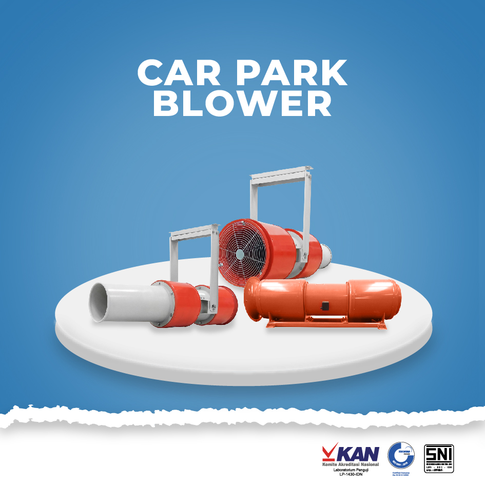 Car Park Blower | KIPAS CKE