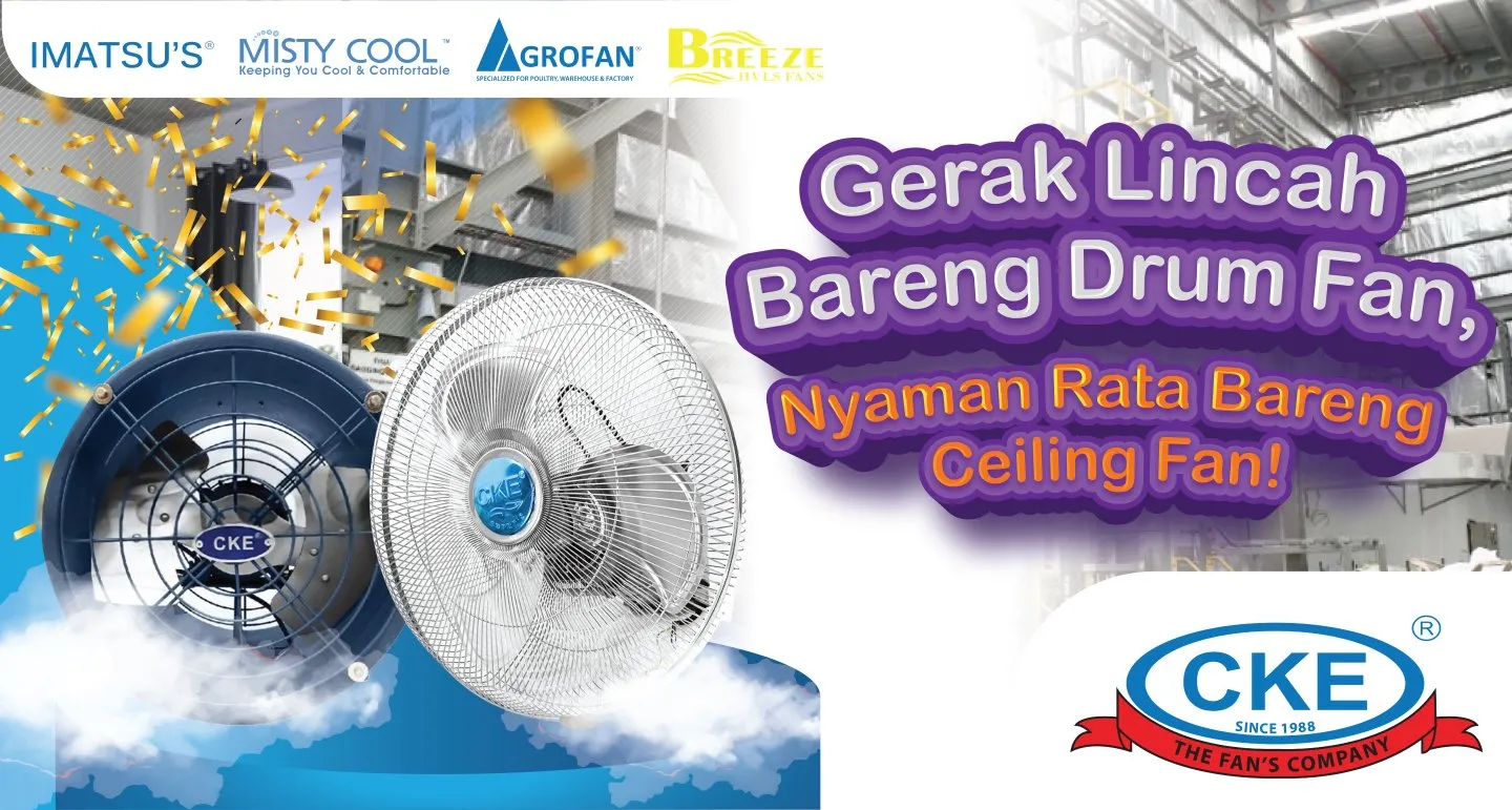 Drum Fan vs Ceiling Fan: Beda Fungsi, Beda Gaya! | BLOG | KIPAS CKE